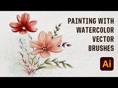 Adobe Illustrator Painting - How to Paint with Vector Watercolor Brushes Flowers and Branches