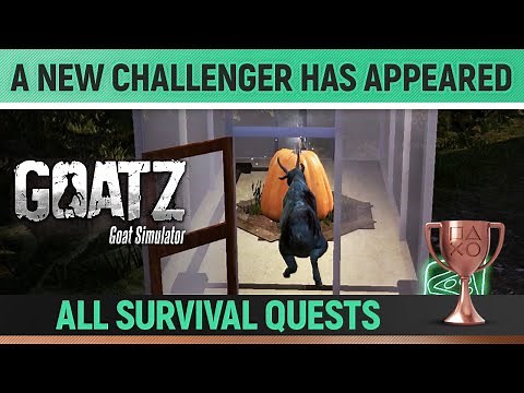 Goat Simulator: GoatZ - A new challenger has appeared 🏆 Trophy Guide (All Survival Quests)