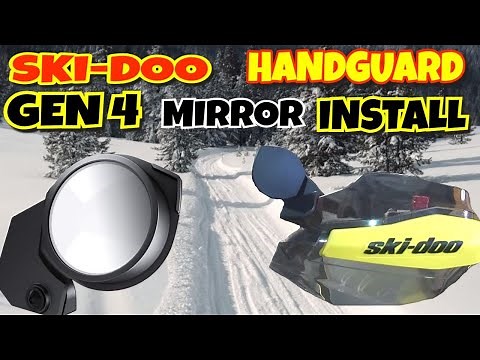 Ski Doo Gen 4 Handguard Mirror Kit Install
