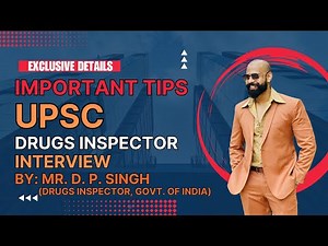 HOW TO CRACK UPSC DRUG INSPECTOR INTERVIEW | COMPLETE GUIDE