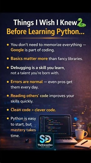 Things I Wish I Knew Before Learning Python (Save Months of Struggle!)