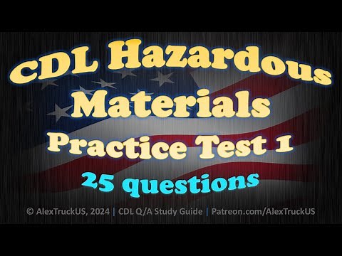 CDL Hazardous Materials Practice Test 1【25 Q/A】