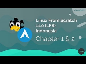 Linux From Scratch 11.0 (LFS) Indonesia - Chapter 1 & 2 - Introduction & Preparing Host