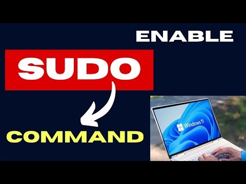 Enable Sudo Command on Windows 11
