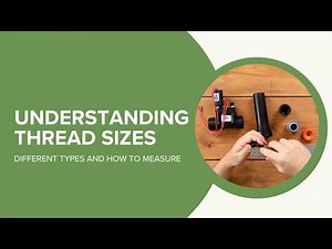 Thread Sizes Made Simple – Male vs Female & Measuring Tips