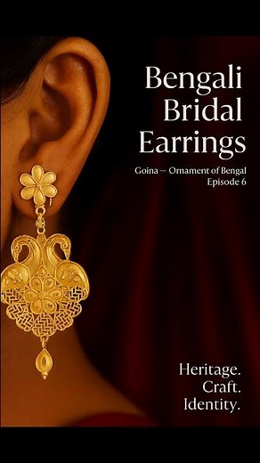 Bengali Bridal Earrings | Kaan Phool, Pasha, Jhumko Explained #BengalJewellery #Goina