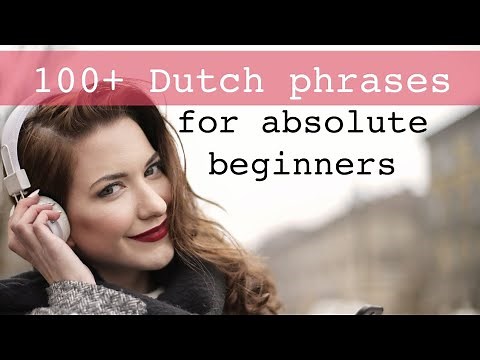 100 Dutch sentences for absolute beginners: phrases to know