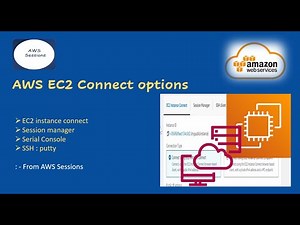AWS EC2 Connect | EC2 Instance Connect | Session Manager | Putty | AWS Sessions | Demo | EC2