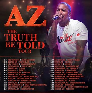 AZ is bringing his 'Truth Be Told' Tour to Denver on July 24th! 🔥 Don't miss his epic performance at The Bluebird Theater; get your tickets fast! 🎟️ AZ Tix: https://loom.ly/IhFl3UY | Party Guru Productions