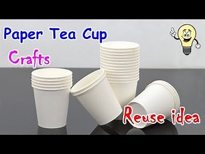 Amazing Craft From Paper Cup | DIY Disposable Paper Tea Cup Reuse ideas | Best Out of Waste