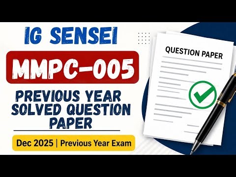 MMPC-005 Solved Question Paper | Dec 2025 | IGNOU Previous Year Question Paper