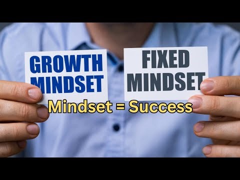 Why You Need a Growth Mindset to Succeed | Mindset Shift, Habits & Personal Growth