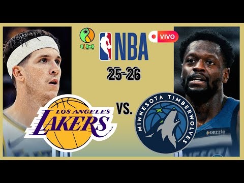 MINNESOTA TIMBERWOLES VS LOS ANGELES LAKERS | NBA 2025-2026