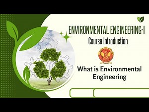 0.1 What is Environmental Engineering | CE602 |