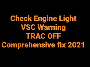 Fix Check Engine Light TRAC OFF VSC warning lights - Free Fix 2021
