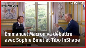 Emmanuel Macron va débattre avec Sophie Binet et Tibo InShape