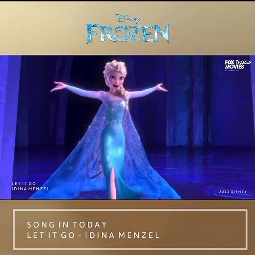 Song in today - Let It Go (Idina Menzel) #Frozen #Elsa#LetItGo #foxmoviesfrozen