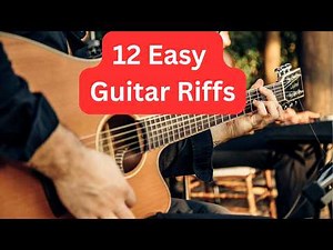 12 Easy Guitar Riffs Beginners Can Play Today