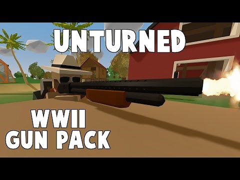 THE COOLEST WEAPON MOD IN UNTURNED (WW2 Guns Mod)