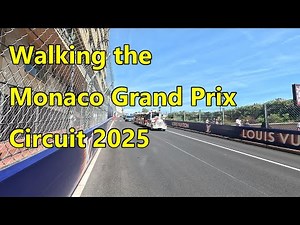 Monaco Grand Prix 2025: Circuit Walk + (4k)