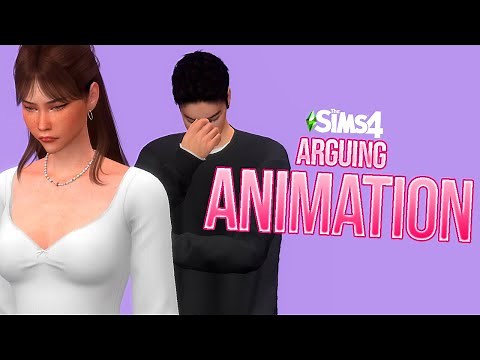 Sims 4 Animations Download - Arguing Animations #1