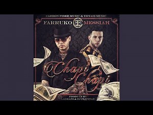 Chapi Chapi (feat. Messiah)