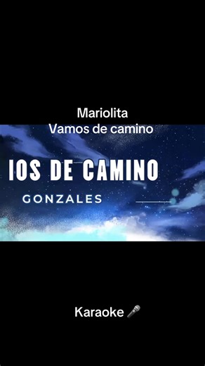Alabanza para cantar, karaoke de Mariolita vamos de camino espero sea de mucha bendición para ti#alabanzas_cristianas