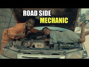 ROAD SIDE MECHANIC (PRAIZE VICTOR COMEDY )