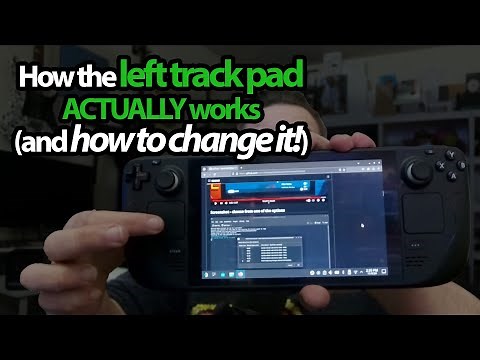 Understanding & Customizing the Left Trackpad on the Steam Deck – Tips for Better Control!