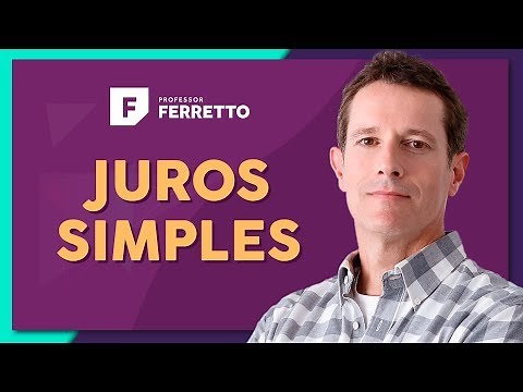 JUROS SIMPLES: Teoria e Exemplos | Matemática Básica - Aula 30