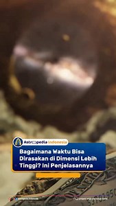 Bagaimana Waktu Bisa Dirasakan di Dimensi Lebih Tinggi? Ini Penjelasannya Kita hidup di dunia 3 dimensi ruang 1 dimensi waktu. Artinya, kita bisa bergerak ke depan, ke belakang, ke kiri, ke kanan, ke atas, atau ke bawah. Namun, untuk waktu, kita hanya bisa maju—dari masa lalu menuju masa depan. Tapi, bayangkan jika ada makhluk yang hidup di dimensi lebih tinggi (misalnya dimensi ke-5). Mereka tidak hanya bisa bergerak dalam ruang seperti kita, tapi juga bisa menjelajah waktu seperti kita menjela