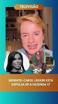 Urgente: Carol Lekker está expulsa de A Fazenda 17 #AFazenda #Galisteu #Record #Televisao