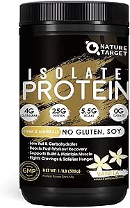 NATURE TARGET Isolate Whey Protein Powder Vanilla, 25g Protein Low Carb Sugar-Free & Gluten-Free, 5.5g BCAAs, Rich in Fibers & Minerals, 1.1 Pound, 16 Servings