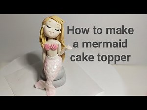 How to make a cute mermaid fondant cake topper