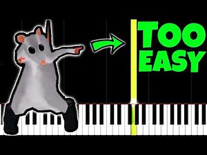 Rat Dance, but it's TOO EASY, I'm 99% sure YOU CAN PLAY THIS!