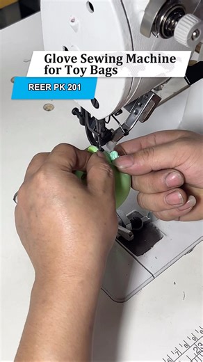 REER machine on Instagram: "Watch How a REER PK201 Glove Post Bed Sewing Machine Makes Small Toy Bags Look Perfect Best for Toy & Gift Pouch Production #GloveSewingMachine #IndustrialSewingMachine #EUSewingMachine #ToyManufacturing #ToyBagProduction #SewingMachineDemo #IndustrialEquipment #SewingMachineIndustry #REERSewing #SmallBagSewing"