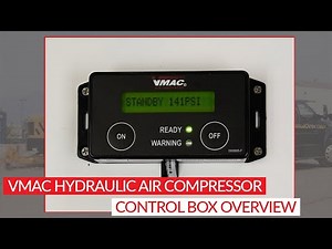 VMAC Hydraulic Air Compressor Control Box Overview