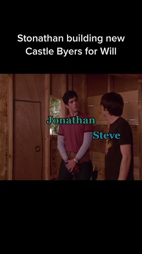 Stonathan Builds Castle Byers for Will | Fanfic