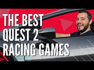Racing Games for Quest 2 - Native and PCVR Racing Simulators