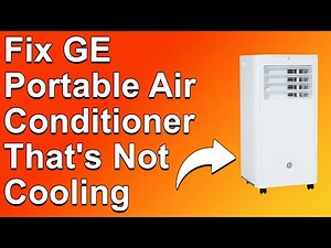 How To Fix GE Portable Air Conditioner That's Not Cooling (Learn The Possible Causes And Solutions!)