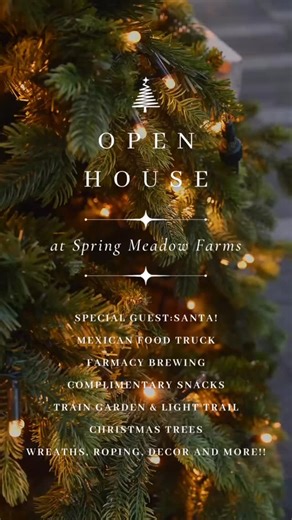 Spring Meadow Farms on Instagram: "🌟It’s Thursday…and the countdown to the weekend is ON! Our Holiday Open House is happening this Saturday & Sunday, 12–4 PM! Join us for: • Santa on site🎅🏽 • Magical Train Garden + Light Trail✨ • Farmacy Brewing🍻 • Mexican Food Truck🌮 • Complementary Snacks🍪 • Christmas trees, wreaths, roping & more🎄 • Gift shop full of holiday favorites🛍️ • Delicious barbecue from Char’d🍗 • Ice cream treats from The Bus Stop🍦 AND MORE! We can’t wait to celebrate the s