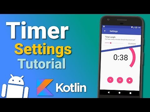 Make a Timer App: Settings (Ep 5) - Android Kotlin Tutorial