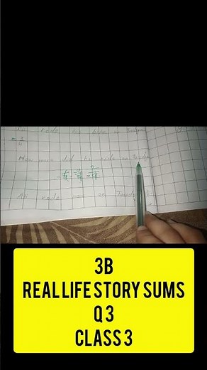 Class 3 Maths | Real Life Story Sums Q3 | Addition & Subtraction Made Easy