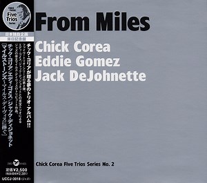 Chick Corea - Eddie Gomez - Jack DeJohnette - From Miles