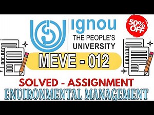 MEVE 012 ENVIRONMENTAL MANAGEMENT ! FOR 2023-2024 SOLVED ASSIGNMENT what'sapp7780847110