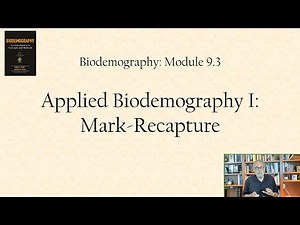 Applied Biodemography I: Mark-recapture model
