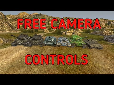 Free Camera Control Keys | WoT Blitz