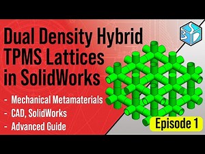 How to Design a Dual-Density Lattice Structure in SolidWorks | Hybrid Metamaterial | Episode 1