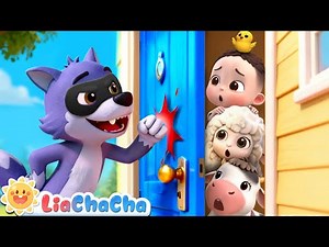 Knock Knock, Who’s There? | Wolf and Baby Animals | EP238 | Nursery Rhymes & Kids Songs | LiaChaCha