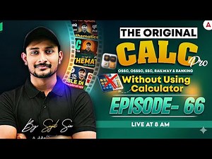 🔥The Original Calc Pro | Calculate without using Calculator | Episode-66 | by Sujit Sir